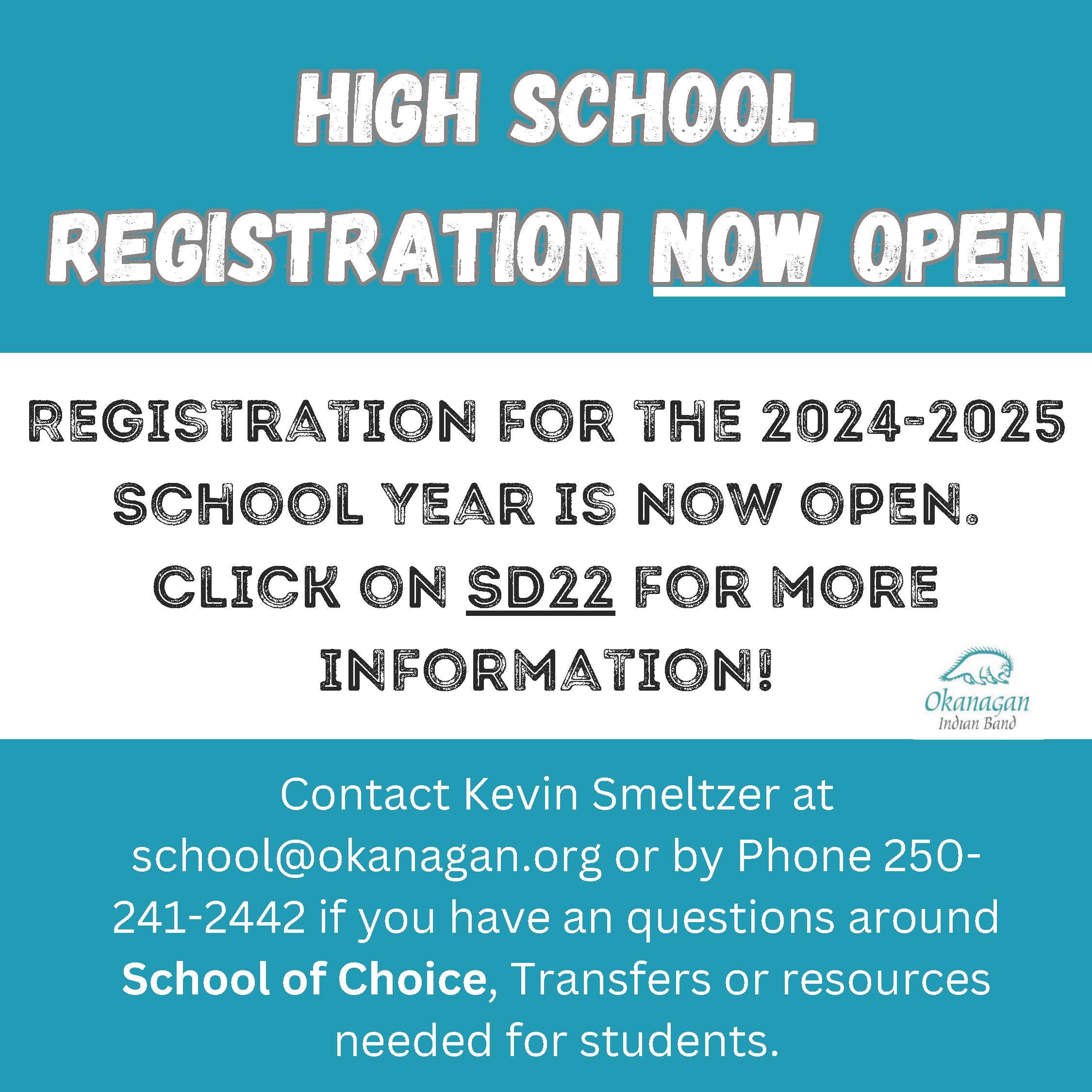 Highschool Registration is now open - Okanagan Indian Band