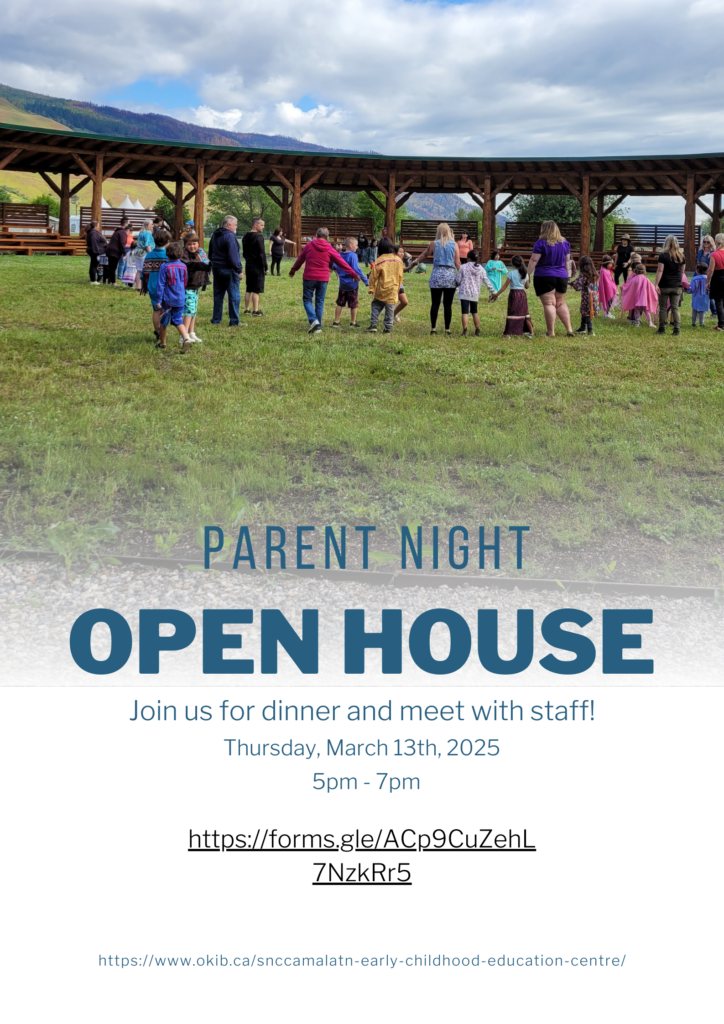 Snc’c’amala?tn Daycare Parent's Night Open House - Okanagan Indian Band
