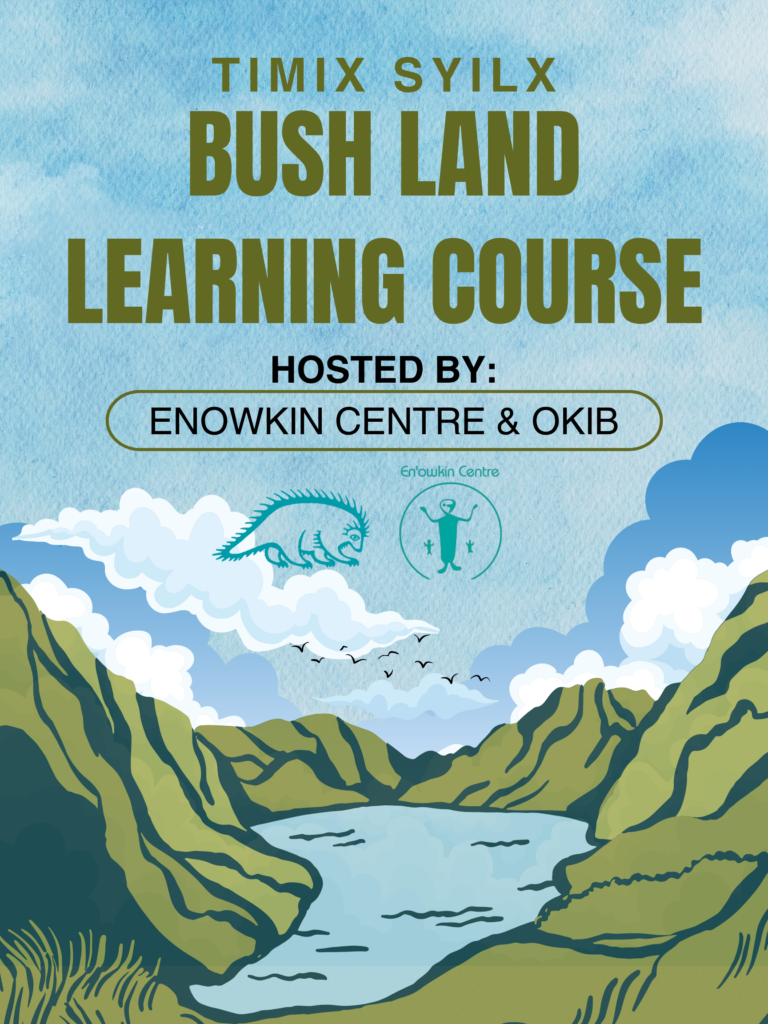 timix syilx Bush Land Learning Course - Okanagan Indian Band